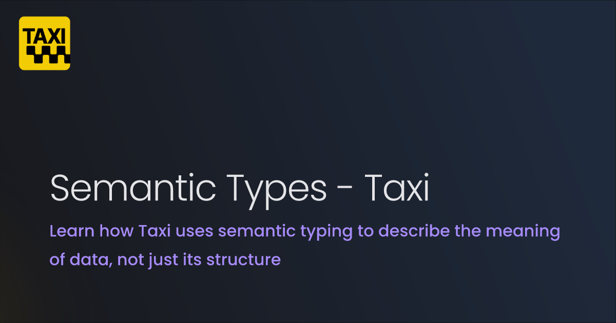 Semantic Types - Taxi